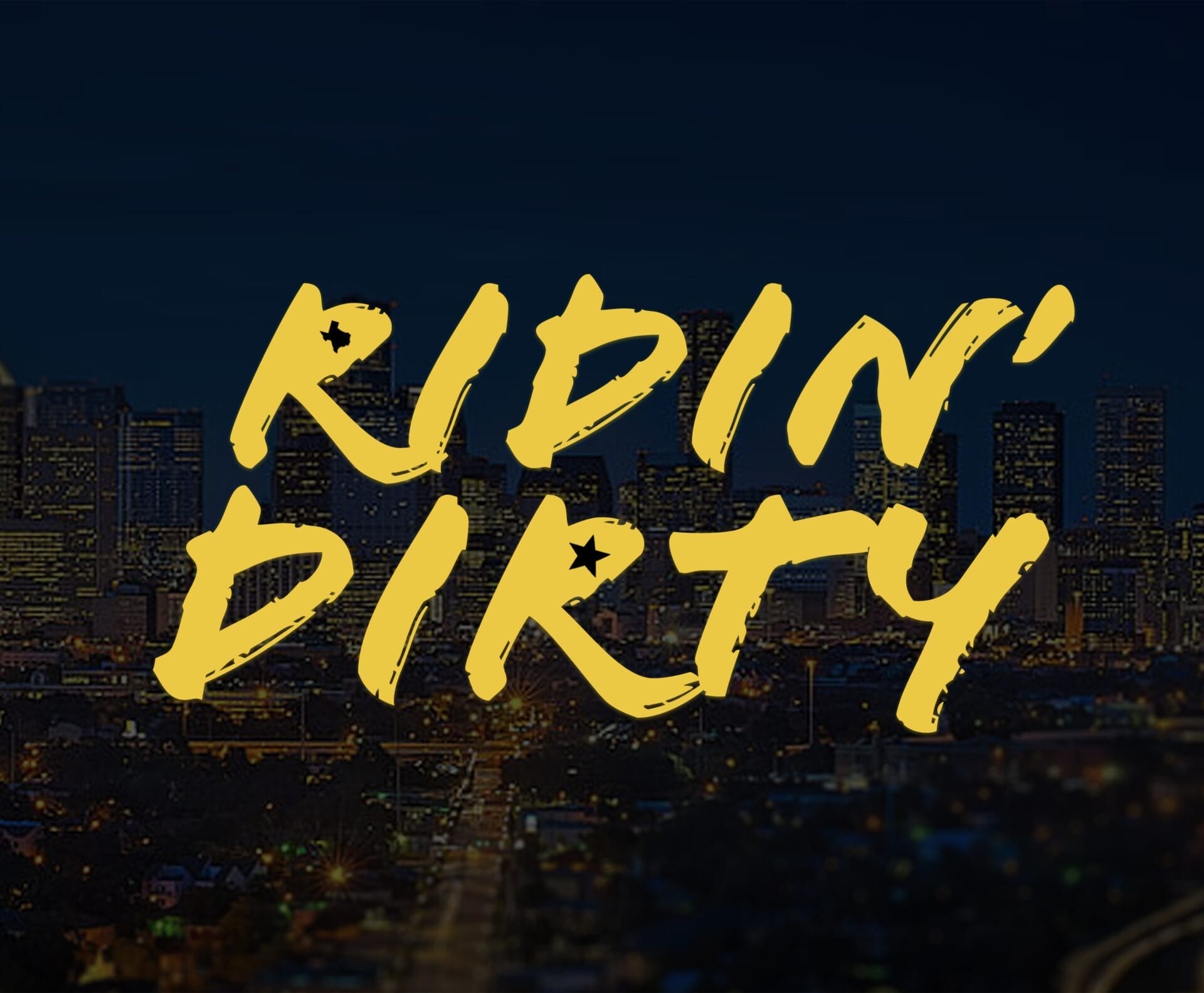 Ridin’ Dirty Short Film Premiere - Houston Cultural Events Calendar